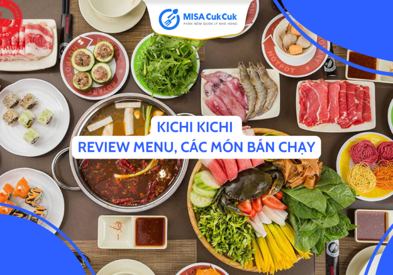 Review menu Kichi Kichi: Buffet lẩu hàng đầu Việt Nam có gì ngon?
